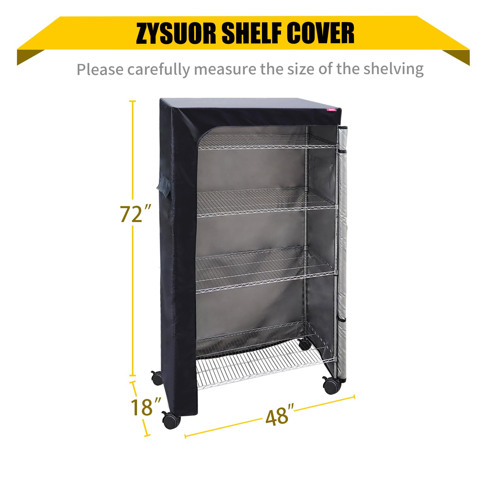 ZYSUOR Shelf Cover Wire Shelving Cover Rack Dust Cover 48X18X72,The Two-Way Zipper Design can be Opened up, Down, or All for Easy Access (No Shelves,Black Cover only)