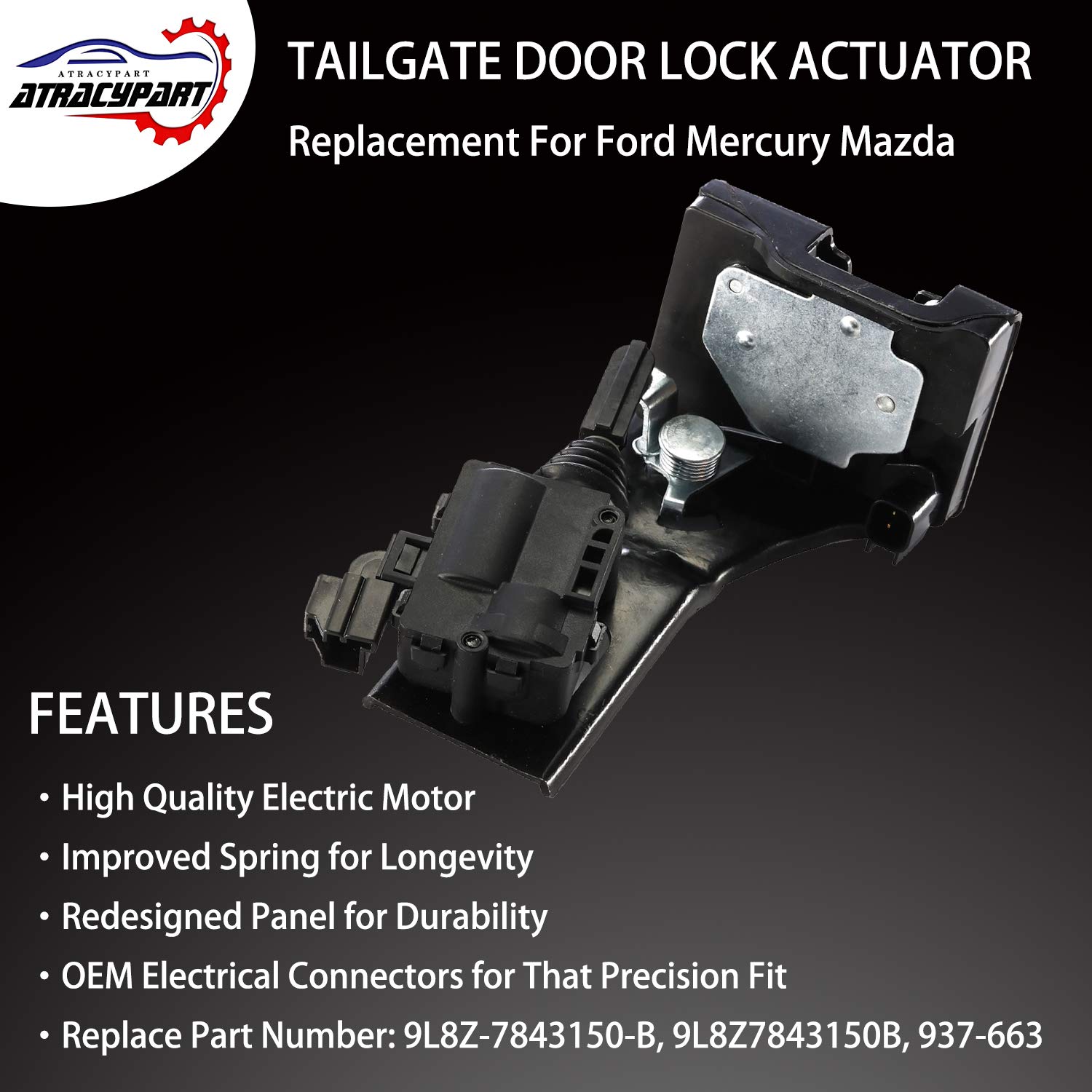 ATRACYPART Rear Liftgate Door Lock Actuator Tailgate Latch Actuator | Replacement for 2009-2012 Ford Escape 2008-2011 Mazda Tribute 2009-2011 Mercury Mariner | Replace OE# 9L8Z-7843150-B 9L8Z7843150B