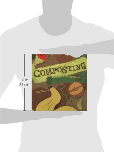 Composting: Nature's Recyclers (Amazing Science)