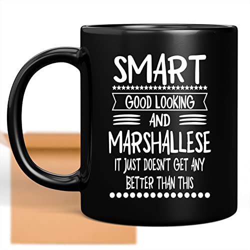 Coffee Mug Smart Good and Marshallese Funny Gifts for Men Women Coworker Family Lover Special Gifts for Birthday Christmas Funny Gifts Presents Gifts 553912