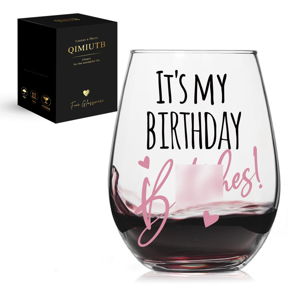 QIMIUTB It's My Birthday B*itches Stemless Wine Glass, Funny Birthday Gifts for Women Mom Grandma Her Friends Girls, Birthday Stemless Wine Glass Present for Female Friend-2