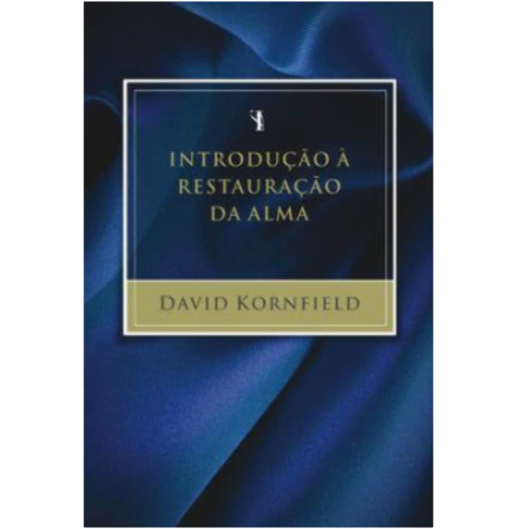 Introducao a Restauracao da Alma