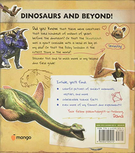 Dino Dana: Dino Field Guide: Pterosaurs and Other Prehistoric Creatures! (Dinosaurs for Kids, Science Book for Kids, Fossils, Prehistoric)