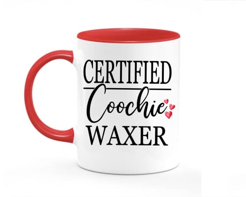 Certified Coochie Waxer Mug- 11 or 15oz Mug- Gift for Waxer- Mug (11oz, Pink)