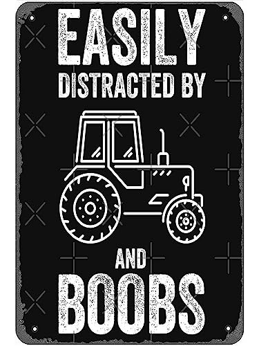 Easily Distracted By Tractors And Boobs Funny Masculine Metal Signs Vintage Bar Bathroom Garden Kitchen Man Cave Pubs Gift 8x12inch
