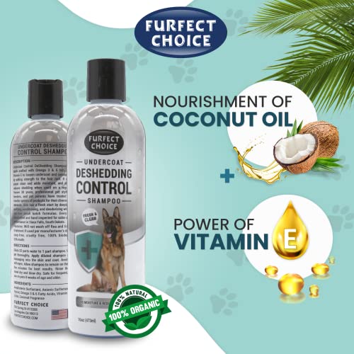 Furfect Choice Undercoat Deshedding Control Dog Shampoo - Rich in Omega 3 & 6 - Infused with Vitamin E - Made in USA - 16oz