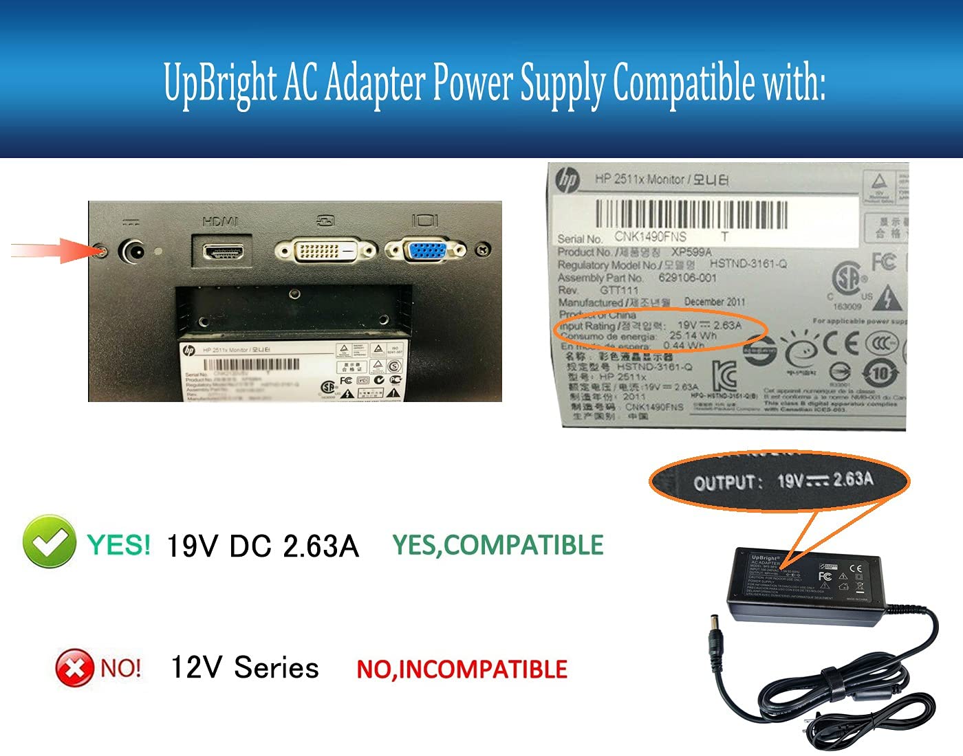 UpBright 19V AC/DC Adapter Compatible with HP 2511X 2511 x XP599A XP599AA#ABA HSTND-3161-Q 629106-001 25" LED LCD Monitor DC19V 2.63A 19VDC 19.0V Power Supply Cord Cable Charger (NOT for 12V Version)