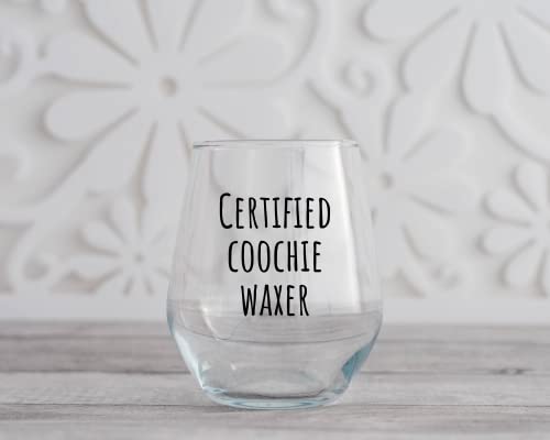Certified Coochie Waxer Wine Glass, Funny Esthetician Gifts, Esthetician Appreciation Gift, Waxer Gift, Gift For He