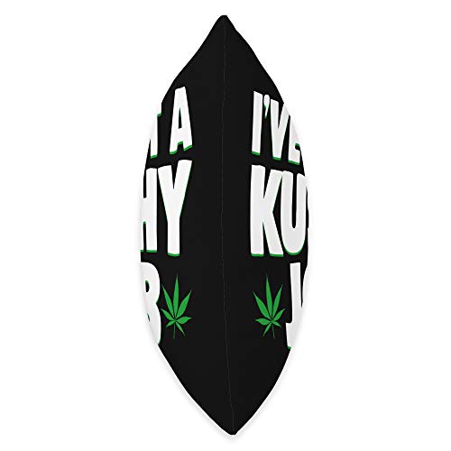 Dispensary I've Got A Kushy Job Funny Gift I've Got A Kushy Job Throw Pillow, 18x18, Multicolor