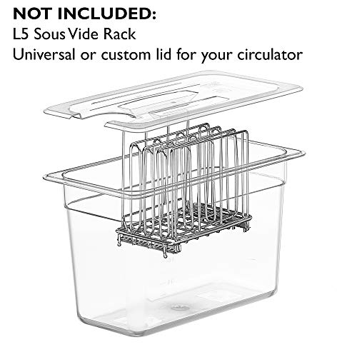 LIPAVI Sous Vide Container Model C5 β 1.75 Gallon, 12.7 X 7 Inch, Height 8 Inch. Strong, Clear Polycarbonate. NOT INCLUDED: Matching L5 rack and lids for virtually any Sous Vide machine.