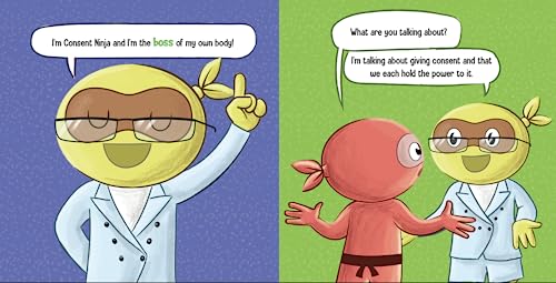 Consent Ninja: A Children’s Picture Book about Safety, Boundaries, and Consent (Ninja Life Hacks)
