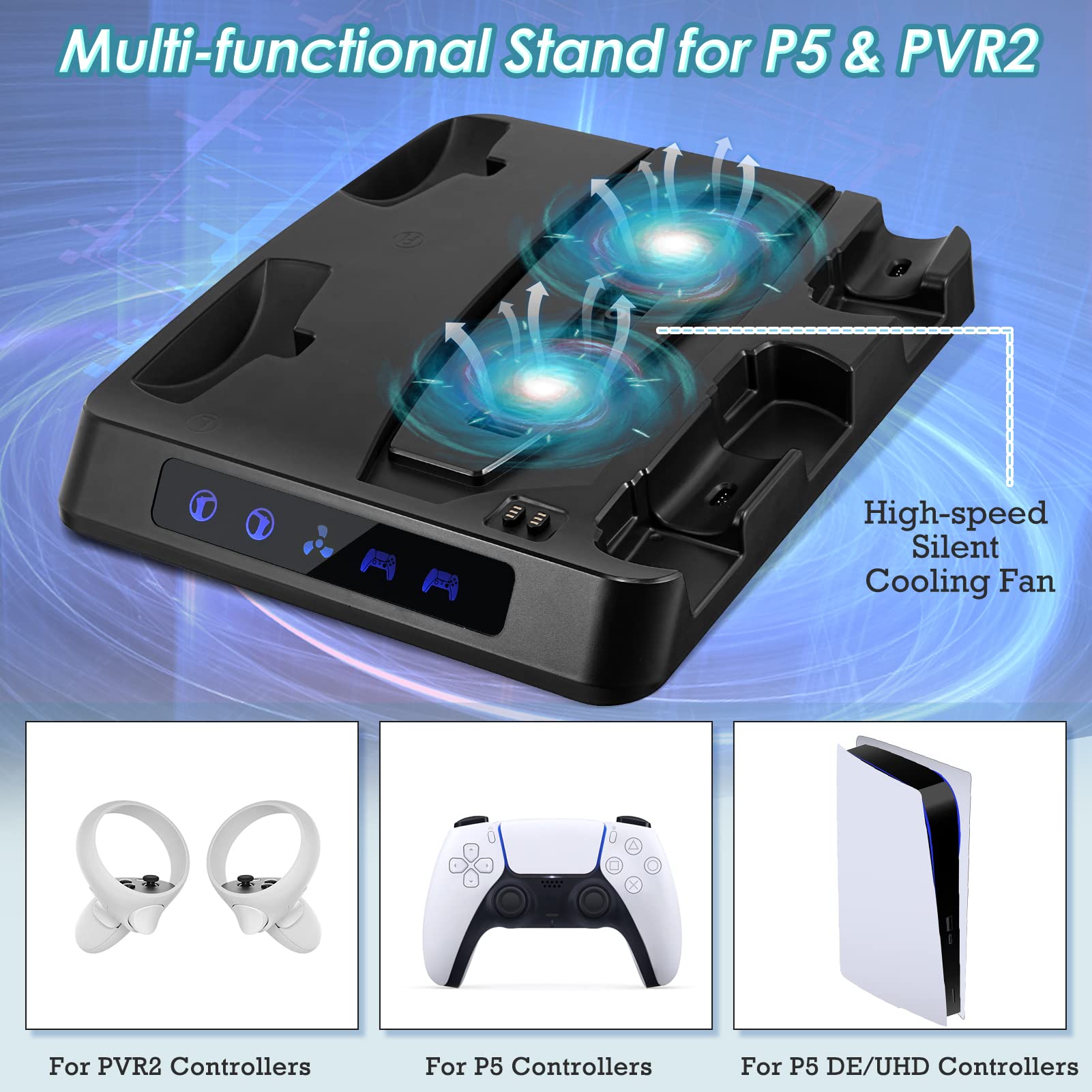 Augot Latest Charging Stand for PS5 and PSVR2 Multi-Functional Vertical Stand with Cooling Fan and Dual Controller Charging Station, Charge, Cool, Showcase and Display Your PS5 PSVR2, Born for Games
