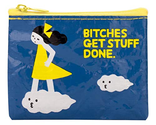 Blue Q Coin Purse, Bitches Get Stuff Done. Made from 95% Recycled Plastic, The Ultimate Little Zipper Bag to Corral Stamps, Ear Buds, Gift Cards, Coins. 3" h x 4" w