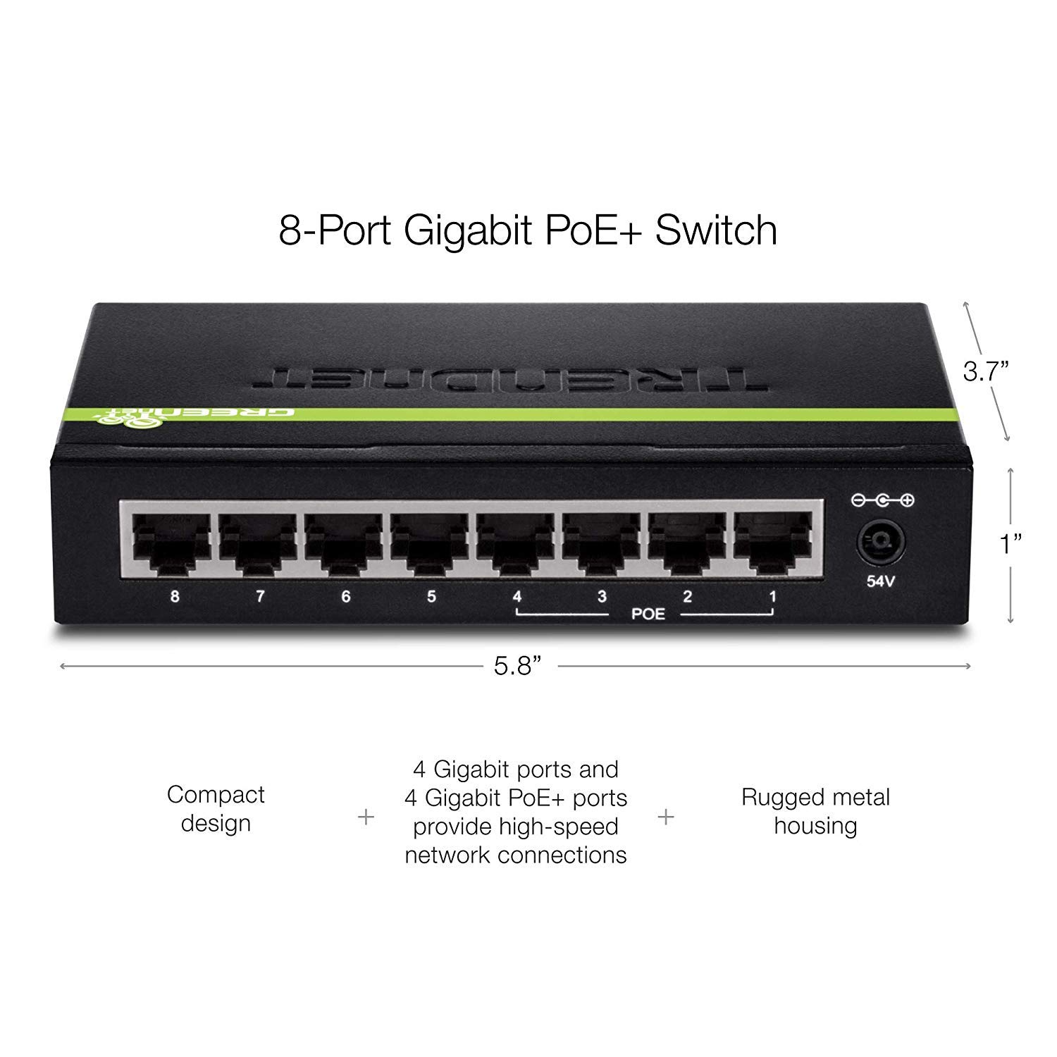 TRENDnet 8-Port Gigabit GREENnet PoE+ Switch, TPE-TG44G, 4 x Gigabit PoE/PoE+ Up to 30 W/Port, 4 x Gigabit, 61 W Power Budget, 16 Gbps Switch Capacity, Ethernet Unmanaged Switch