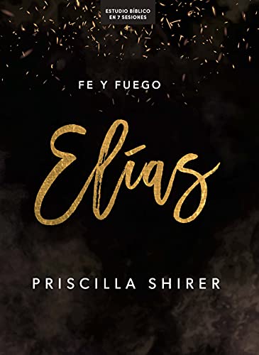 ElĂas - Estudio bĂblico / Elijah - Bible Study Book (Spanish Edition)