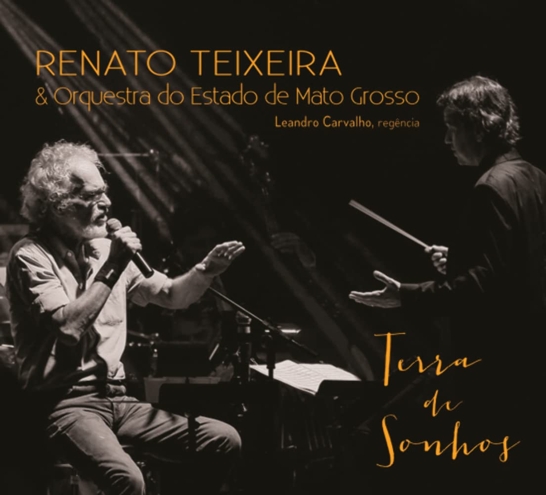 Renato Teixeira - Terra dos Sonhos