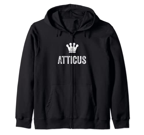 Atticus the King / Crown & Name for Men Called Atticus Zip Hoodie