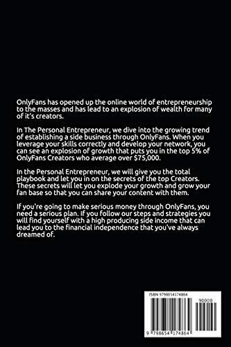 The Personal Entrepreneur: How to Explode Your Income With OnlyFans: The Complete Guide on How to Start, Setup, and Grow Your OnlyFans Business