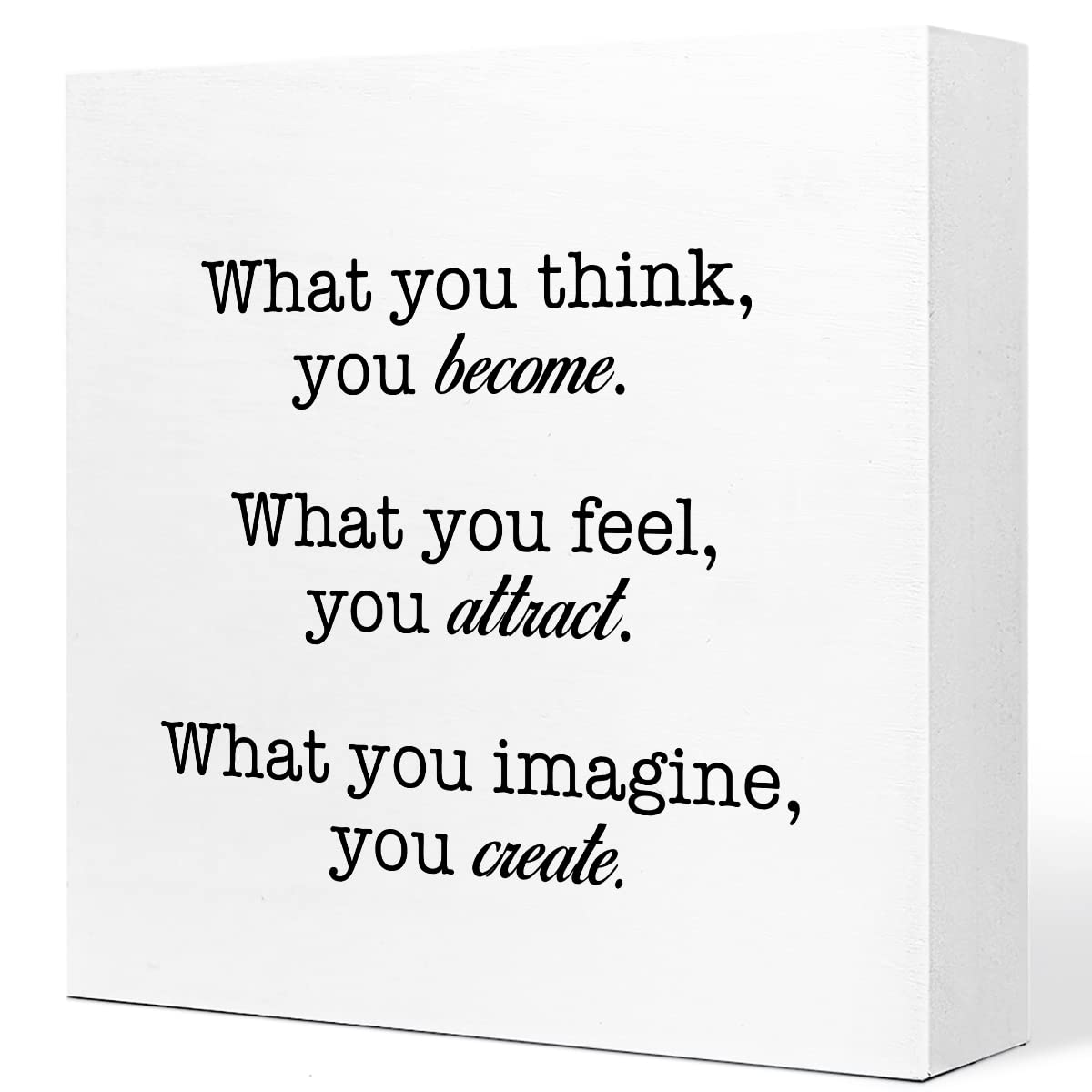 What You Think You Become What You Feel You Attract What You Imagine You Create Wooden Sign Desk Decor,Inspirational Positive Wood Block Sign Desk Decorations for Home Office Desk Shelf Table Decor