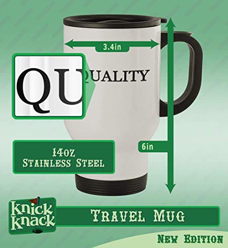 Knick Knack Gifts got dispensaries? - 14oz Stainless Steel Travel Mug, Silver