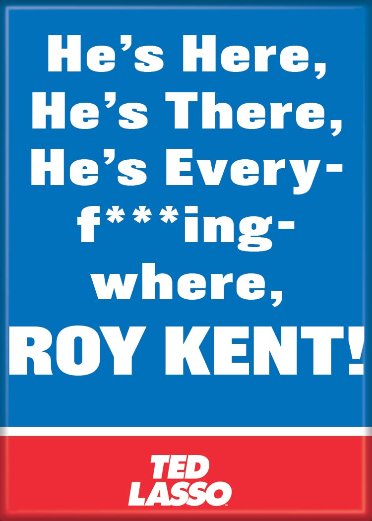 Ata-Boy Ted Lasso Roy Kent 2.5" x 3.5" Magnet for Refrigerators and Lockers…