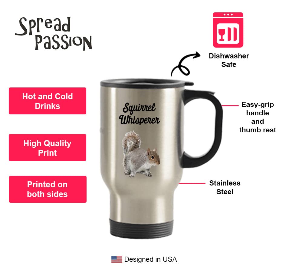 SpreadPassion Squirrel Whisper Travel Mug - Squirrel Whisperer Mug - Squirrel Whisperer Travel Mug - Funny Tea Hot Cocoa Coffee Insulated Tumbler Cup - Novelty Birt