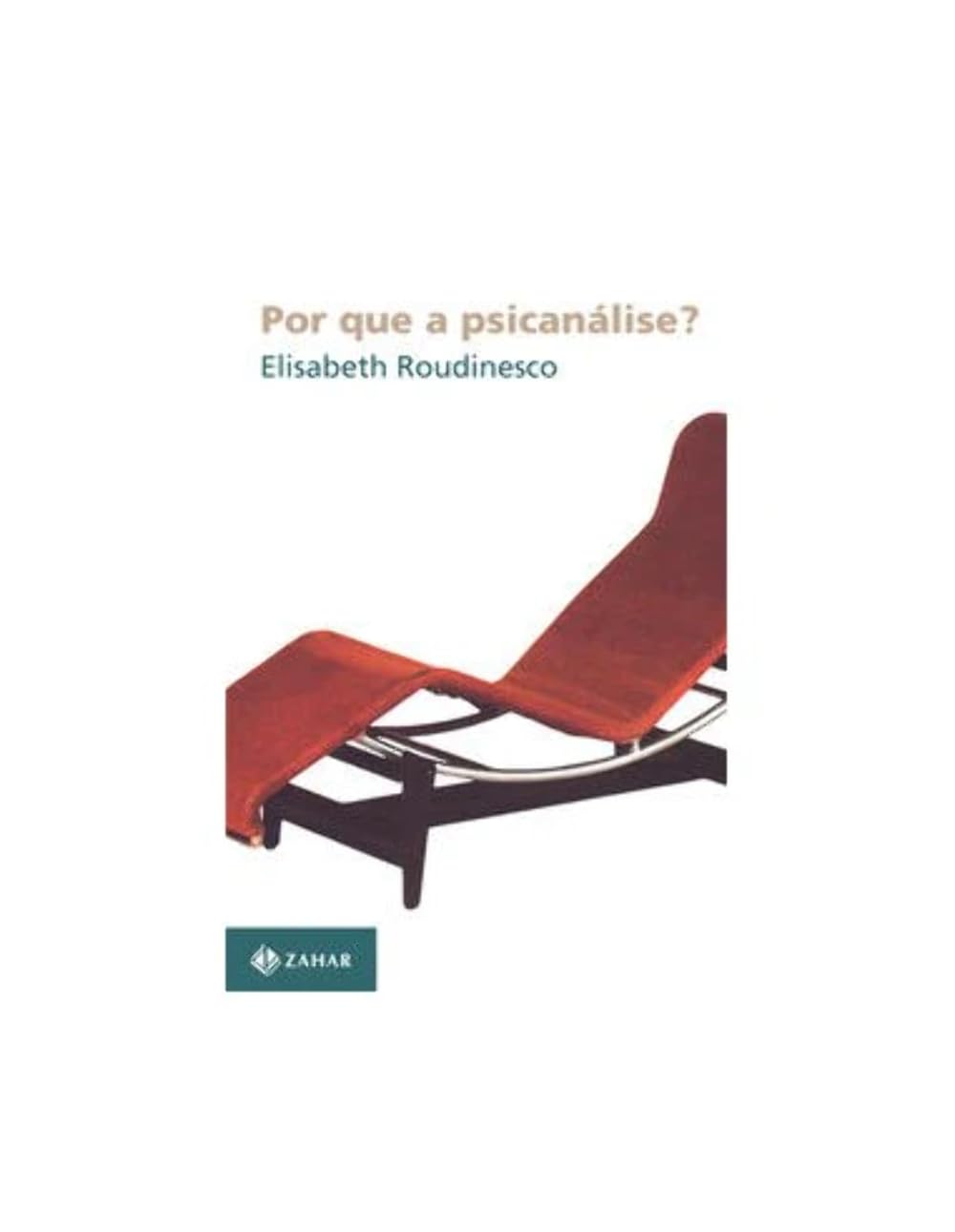 Por que a Psicanálise?