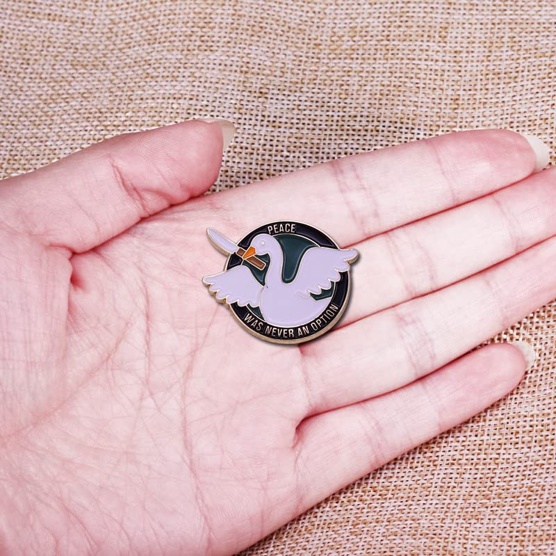 Be Goose Do Crimes Brooch and Enamel Pin Peace Was Never An Option Lapel Pin Fan Collection Gift