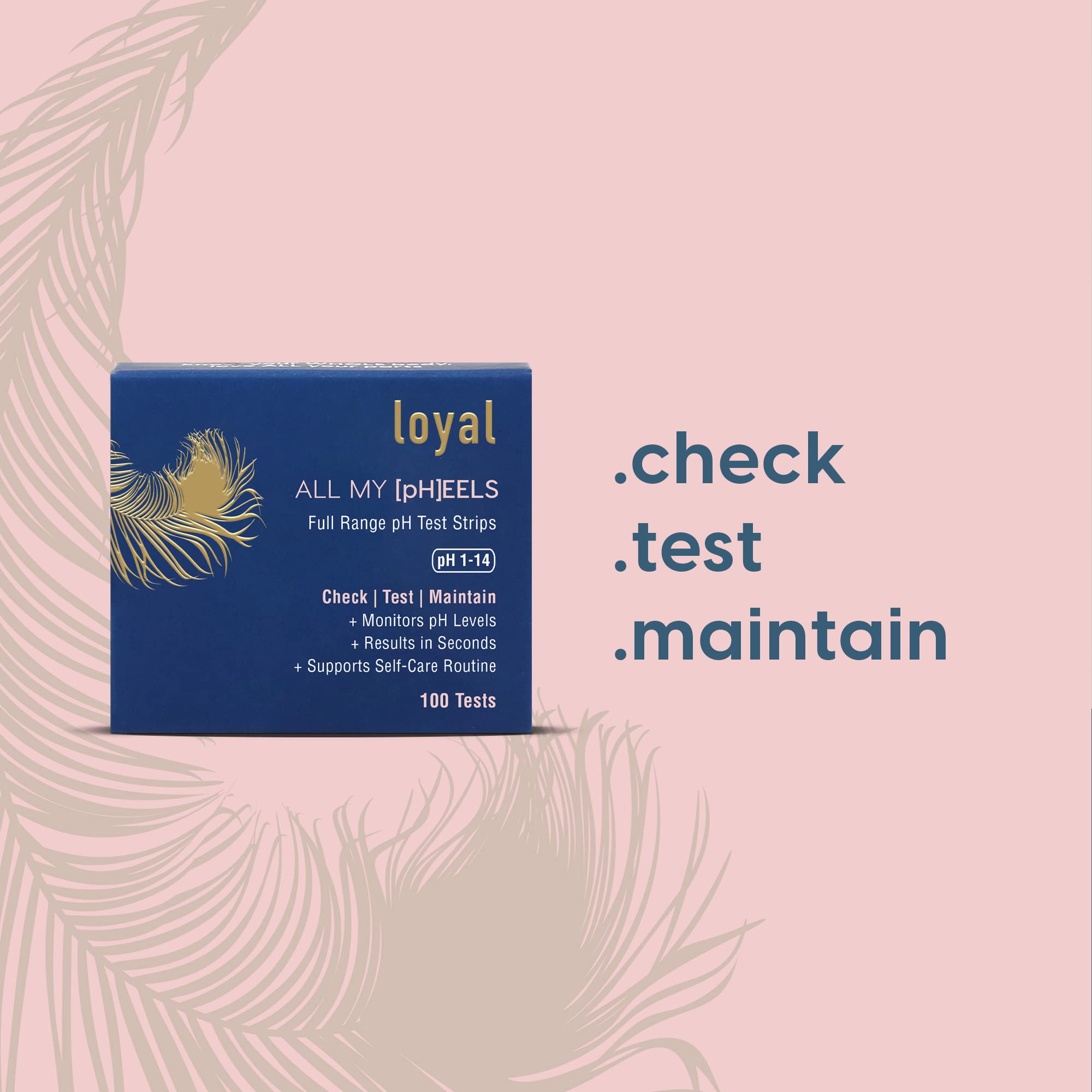 Loyal All My [PH] EELS Full Range pH Test Strips 1-14 | Monitors pH Levels | Results in Seconds | Supports Self-Care Routine (100 Tests)