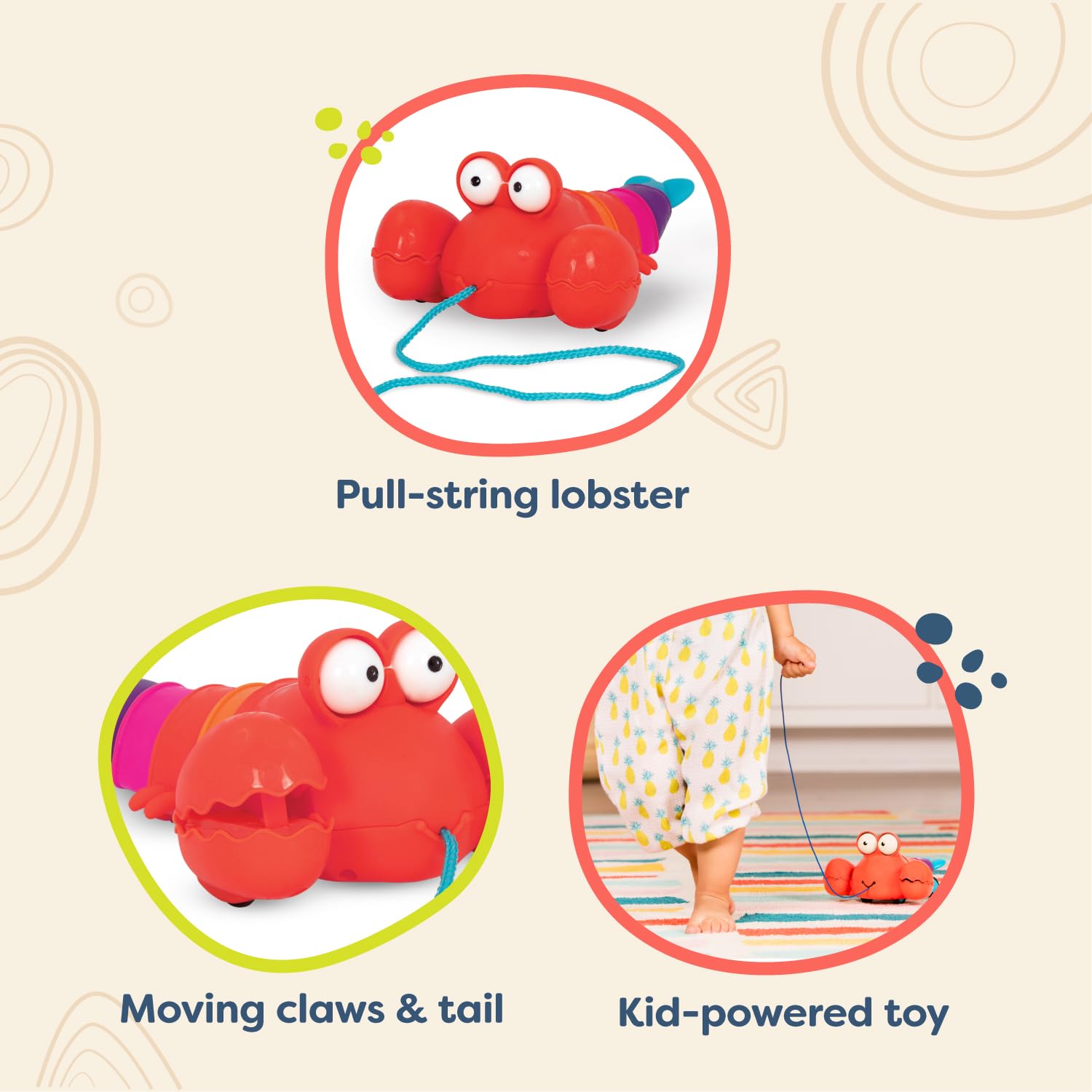 B. toys- Pull Along Lobster Toy - Waggle-A-Longs – Pinchy Pat- Developmental Toy- – Push or Pull –Walking Toy with String – Baby, Toddler, Kids – 18 Months +