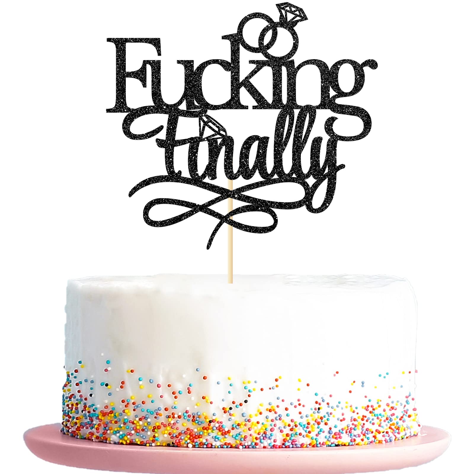 Fucking Finally Cake Topper - Funny Cake Topper for Wedding / Engagement / Bridal Shower Party Decorations - Finally Diamond Cake Decor - Black
