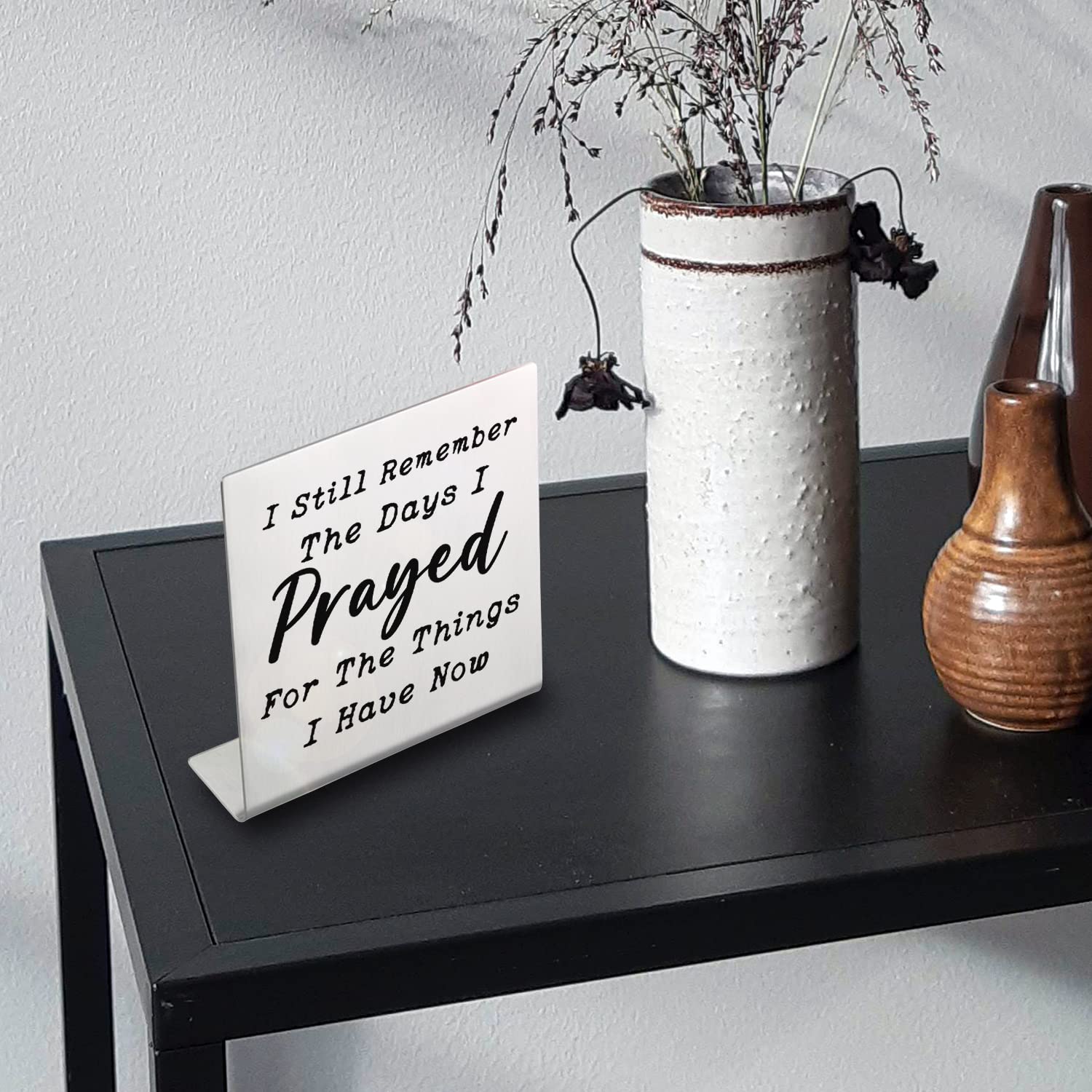 I Still Remember the Days I Prayed - Modern Farmhouse Decor for the Home, Desk Decorations for Home Office Living Room Desk Table Shelf Accent, Religious Sign Christian Gifts for Women (Prayed)