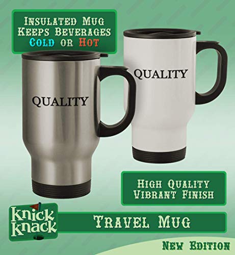 Knick Knack Gifts got dispensaries? - 14oz Stainless Steel Travel Mug, Silver