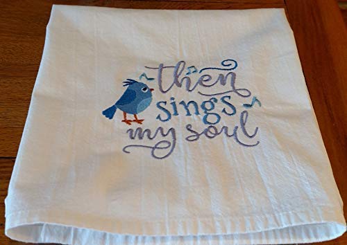 Bird embroidered tea towel, hymn lyrics, flour sack dish towel, kitchen towel, machine embroidery, gift item