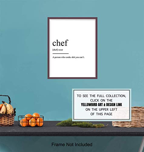 Chef Definition Typography Wall Art Print - Funny Home Decor for Kitchens - A Perfect Gift for Mothers Day, Moms, Cooks and Chefs - 8x10 Photo - Unframed