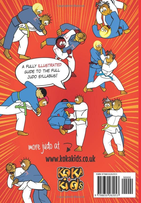 Learn Judo Throws: How to Throw Step by Step, The Ultimate Guide to Every Technique in the Gokyo (Koka Kids Judo Books by Nik Fairbrother)