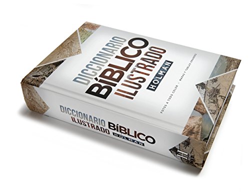 Diccionario Bíblico Ilustrado Holman | Holman Illustrated Bible Dictionary (Spanish Edition)