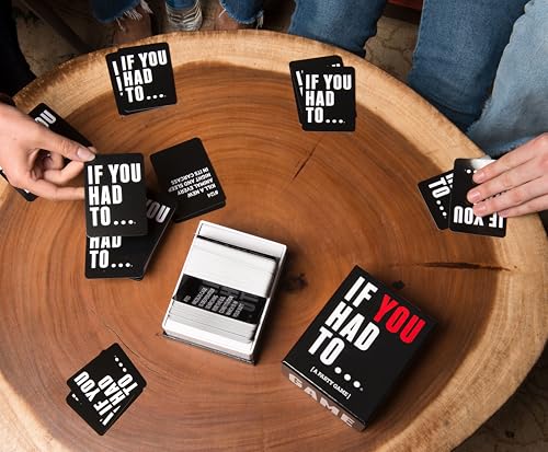 If You Had To... [A Party Game] Horrible and Hilarious Would You Rather Card Game for Parties with Friends & Game Night The Perfect White Elephant Gift