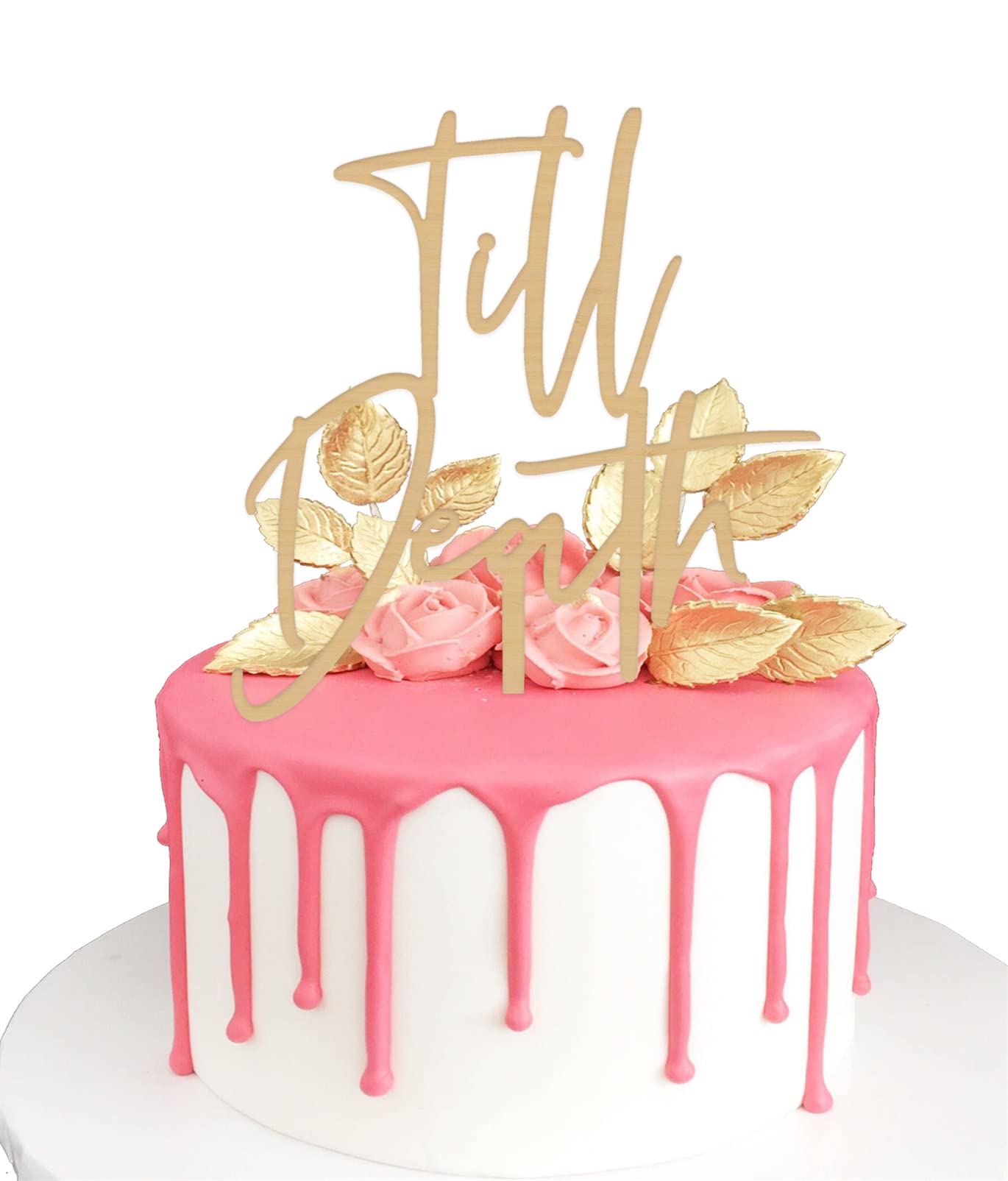 Till Death Wedding Cake Topper for Bridal Shower Decorations - Engagement Bachelorette Party, Wood