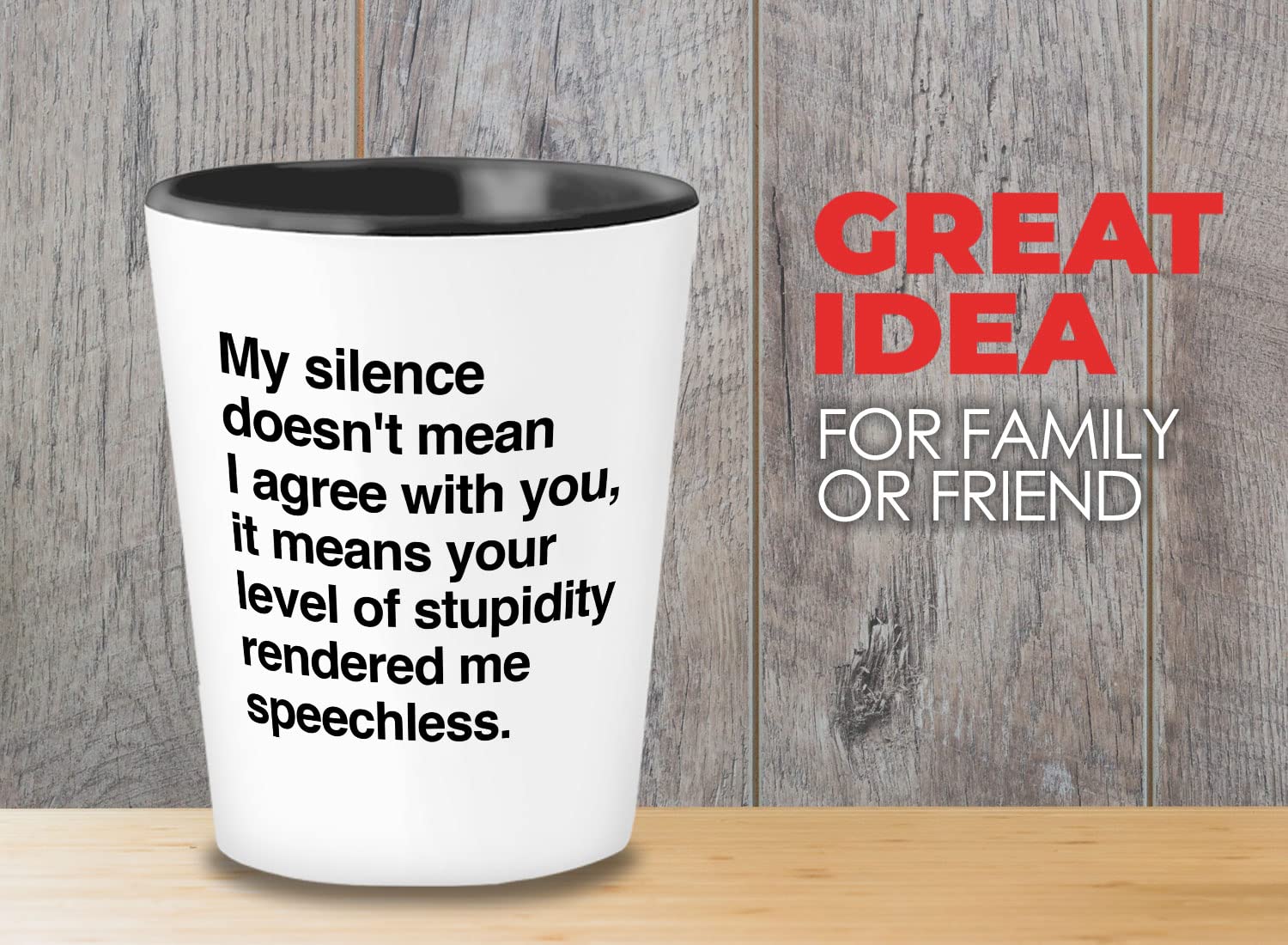 Bubble Hugs Sarcastic Funny Shot Glass 1.5oz - My Silence Doesn't Mean I Agree - Witty Sarcasm Comedy Adult Humor Inappropriate Hilarious Jokes