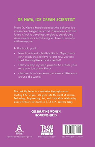 Dr. Maya, Ice Cream Scientist: Real Women in STEAM (The Look Up Series)