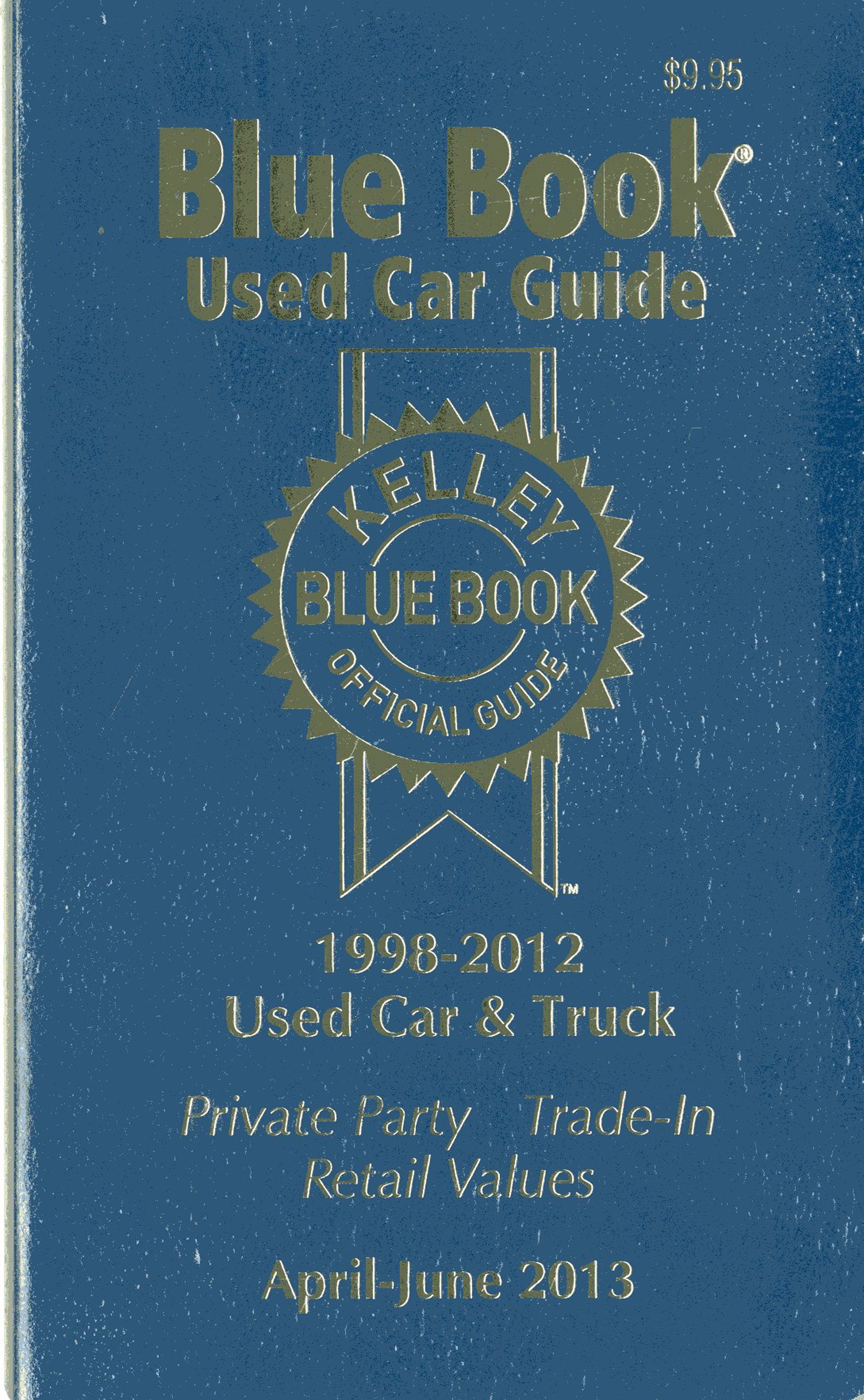Kelley Blue Book Used Car Guide (Kelley Blue Book Used Car Guide Consumer Edition)