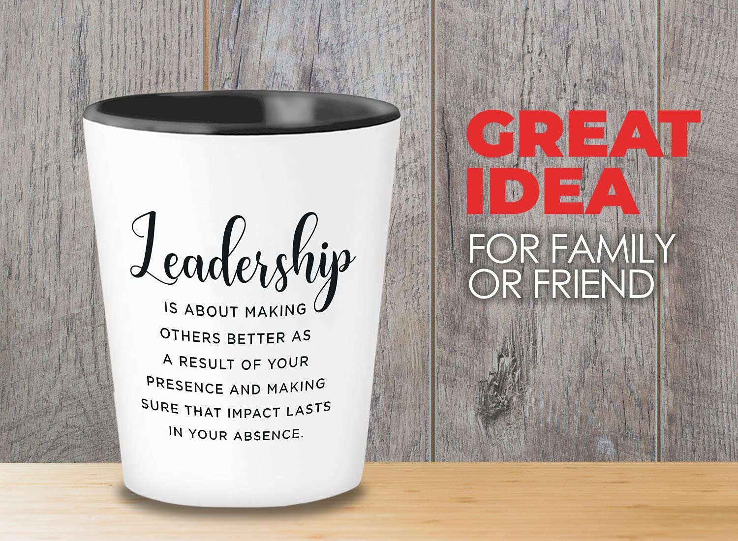 Bubble Hugs Inspirational Shot Glass 1.5Oz - Leadership is About Making Others Better Quote