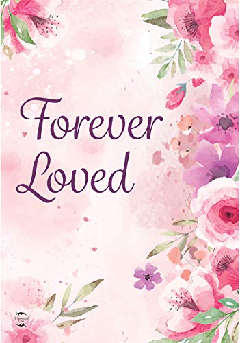 Briarwood Lane Forever Loved Floral Garden Flag Bereavement 12.5" x 18"