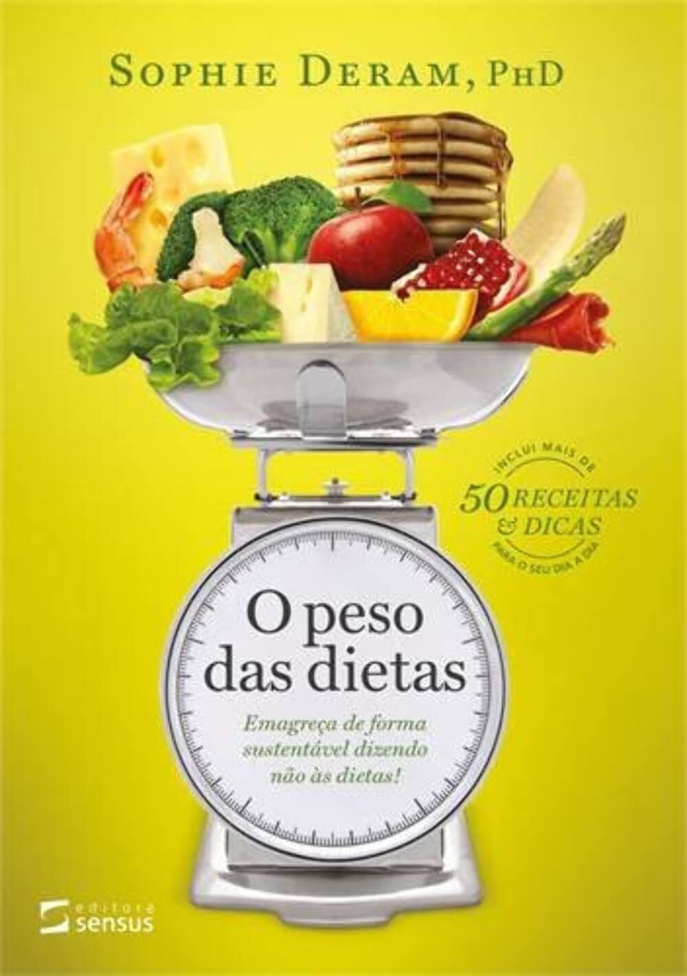 O Peso das Dietas (Em Portugues do Brasil)