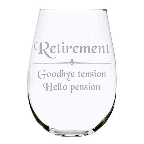 C & M Personal Gifts Stemless Wine Glass – Retirement Goodbye Tension Hello Pension Etched Distinctive Cocktail Glass Made from Lead-Free Crystal Material – Ideal for Retired Person – 17 Oz