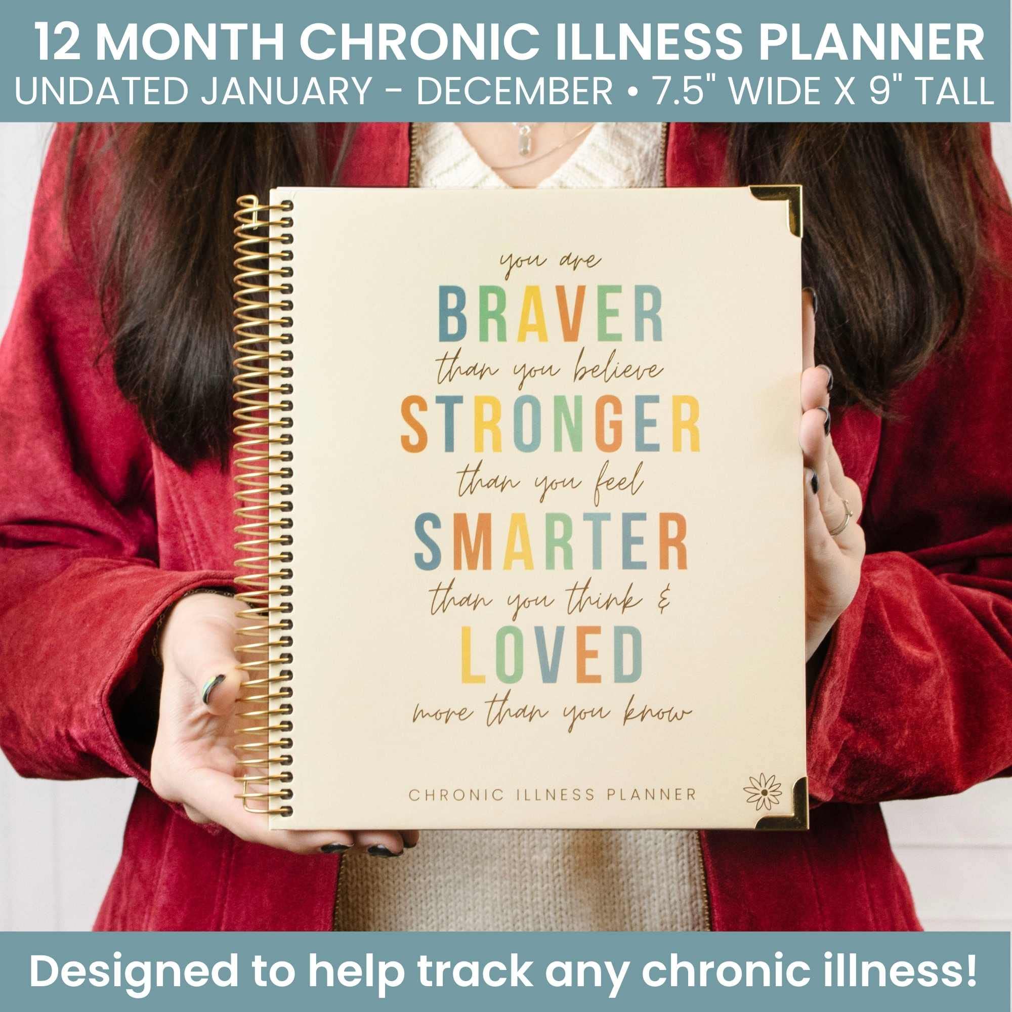 bloom daily planners Undated Chronic Illness Planner & Medical Journal - 12 Month Pain & Symptom Tracker, Mood & Medication Log, Appointment Organizer (7β x 9β)- You Are Stronger Than You Think
