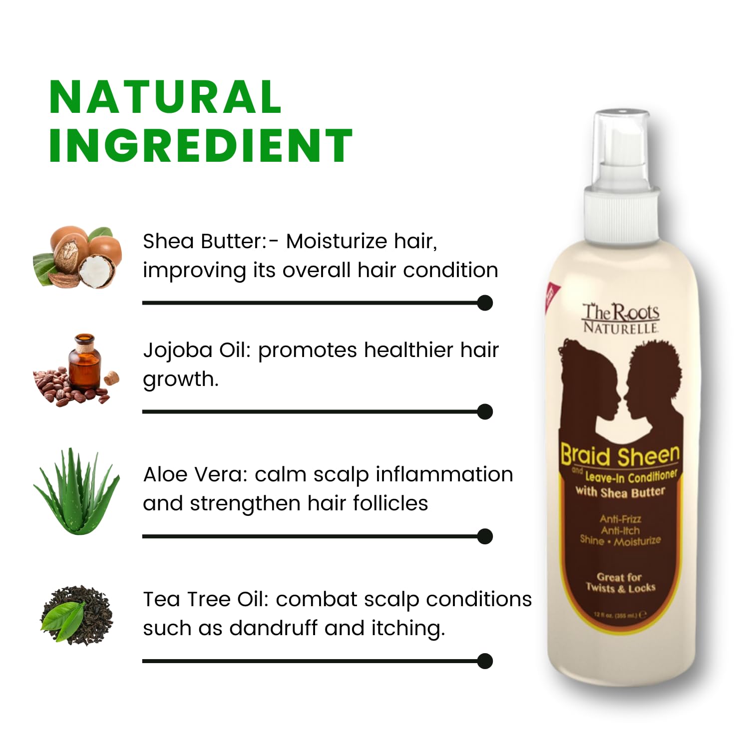The Roots Naturelle Braid Sheen Braid Spray | 12 Fl Oz | Leave-in Conditioner with Shea Butter | Enriched with Vitamins and Essential Oils | Anti-Itch, Anti-Frizz | Great for Twists and Locs