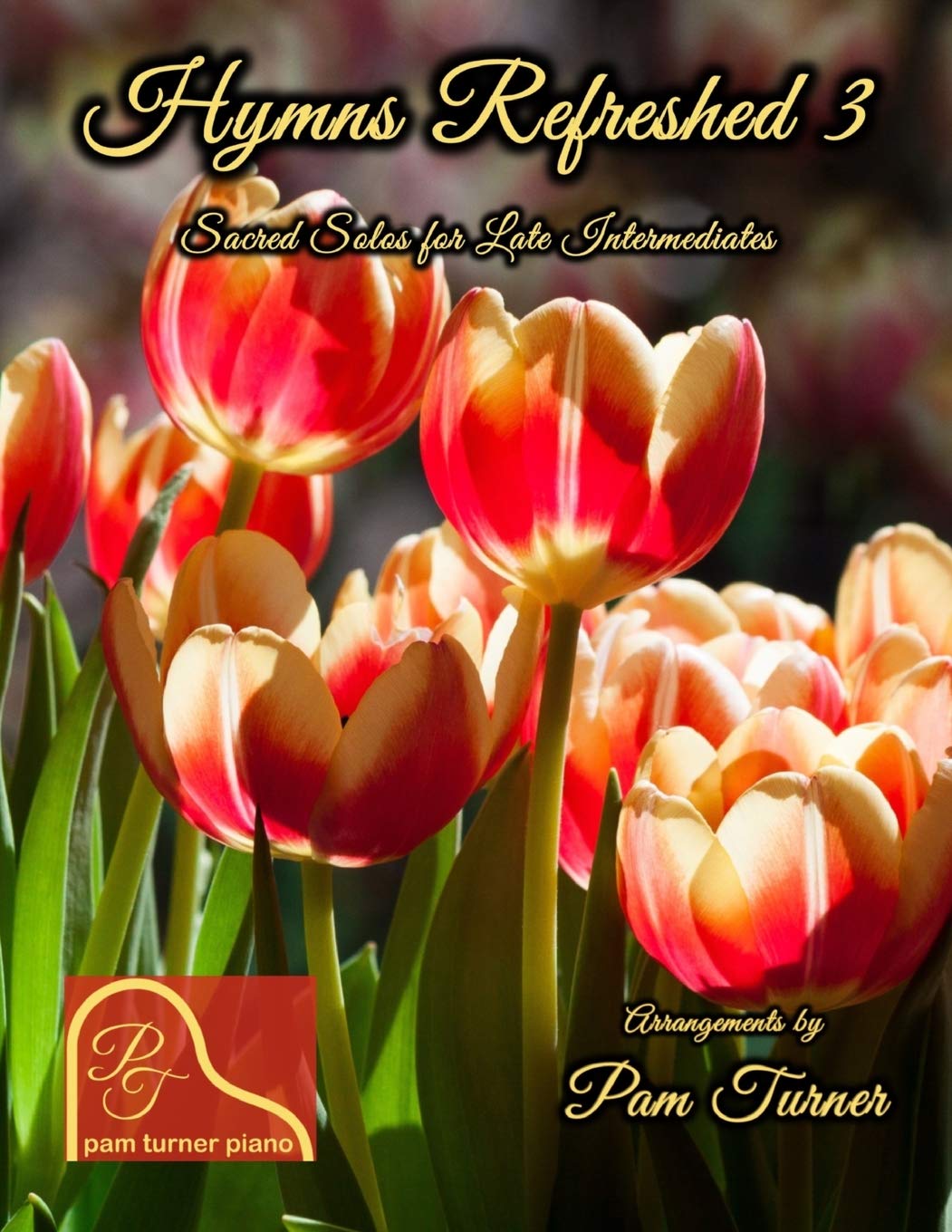 Hymns Refreshed 3: Sacred Solos for Late Intermediates