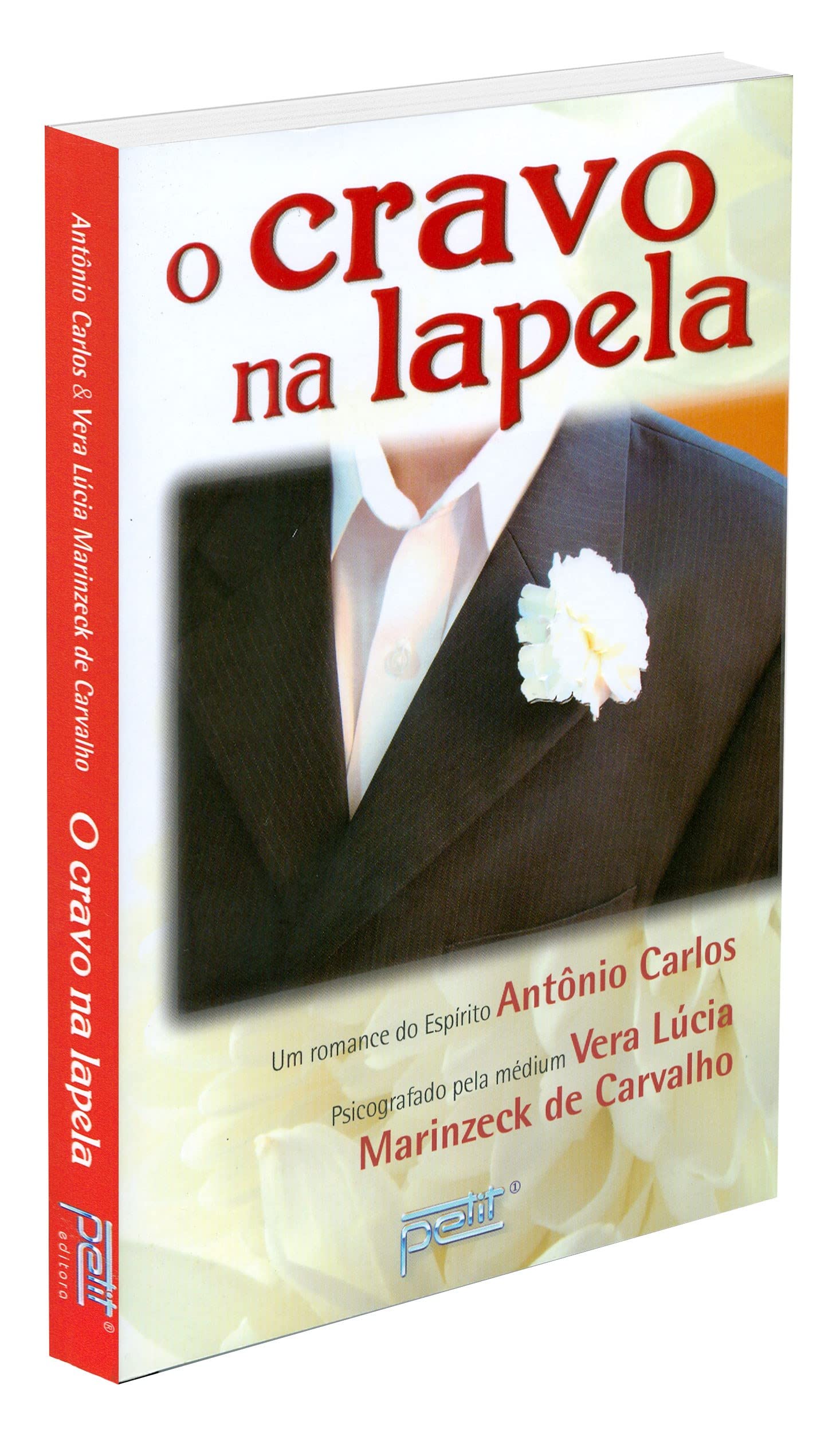 O Cravo Na Lapela (Em Portuguese do Brasil)